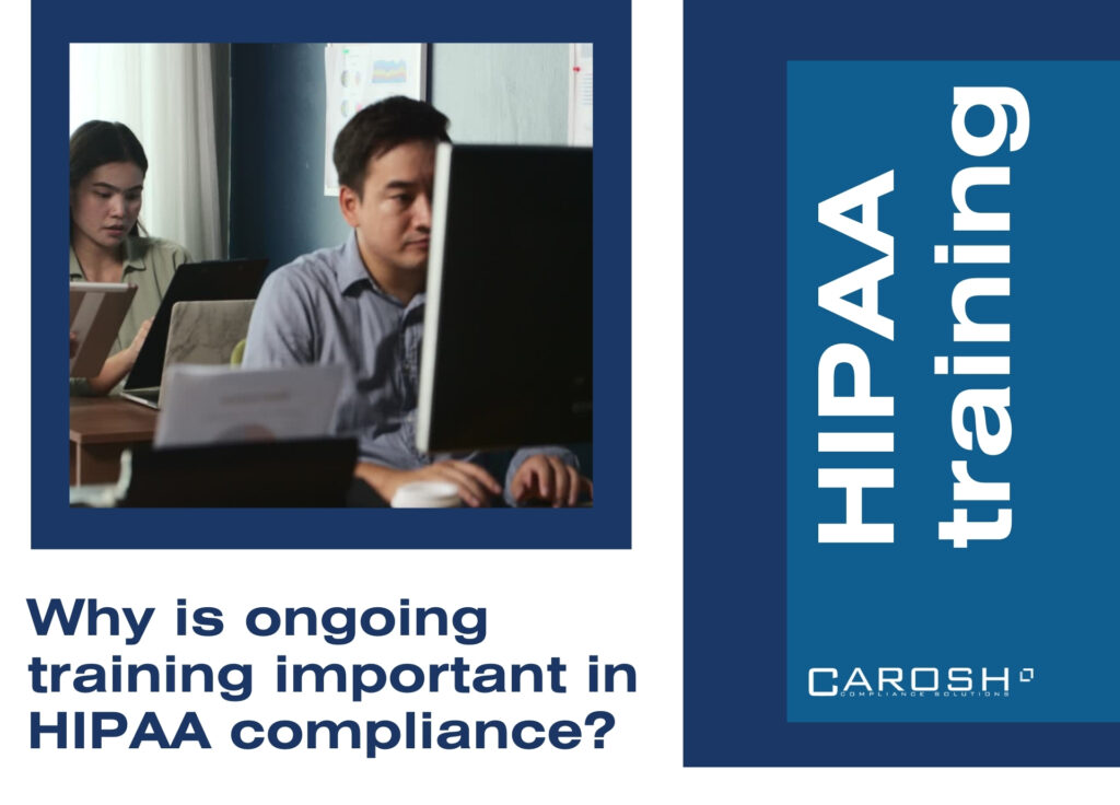 Ensuring Patient Privacy: HIPAA Compliance Training - Carosh Compliance ...